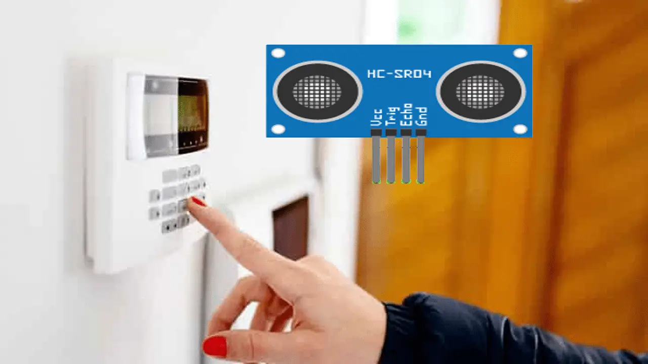 How To Build Your own Security Alarm system Using HC-SR04