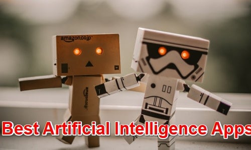9 Of The Best Artificial Intelligence Apps To Download 🤴