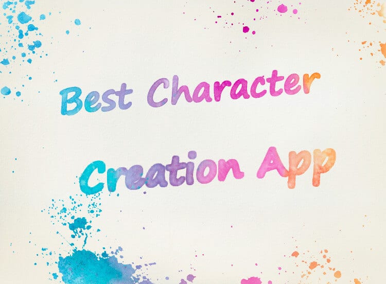 15 Of The Best Character Creation App To Keep Kids Busy