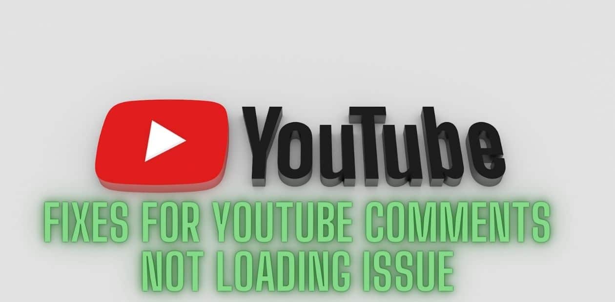 13 Possiable Fixes For YouTube Comments Not Loading Issue🤩