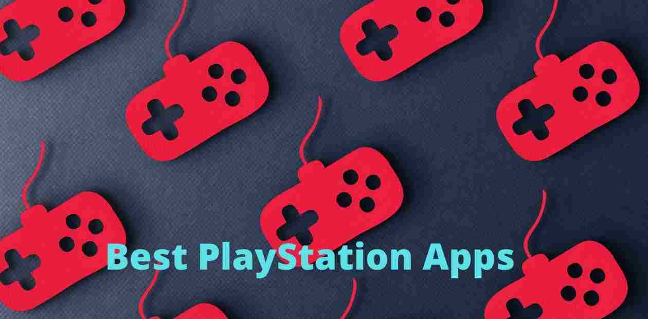35 of The Best Must Have PlayStation Apps in 2022 🤩