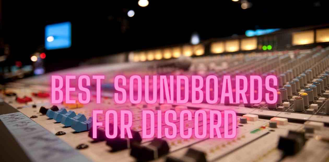 17 Top Soundboards For Discord -Unleash Your Creativity 2025