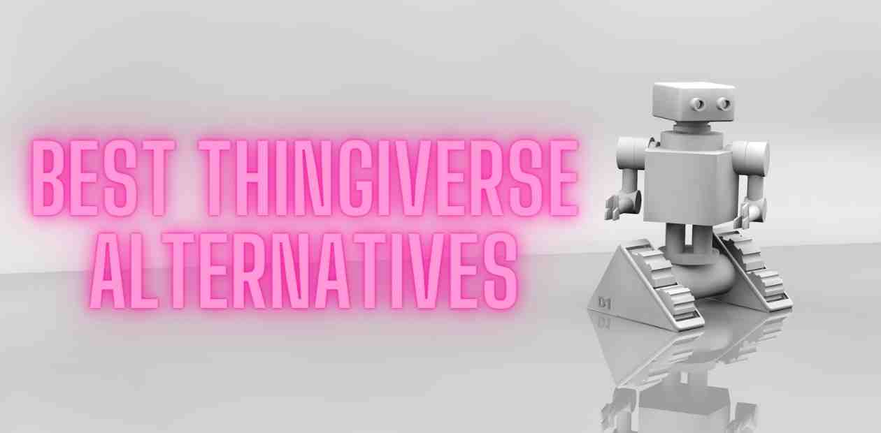 21 Best Thingiverse Alternatives Universe of Things [2022]