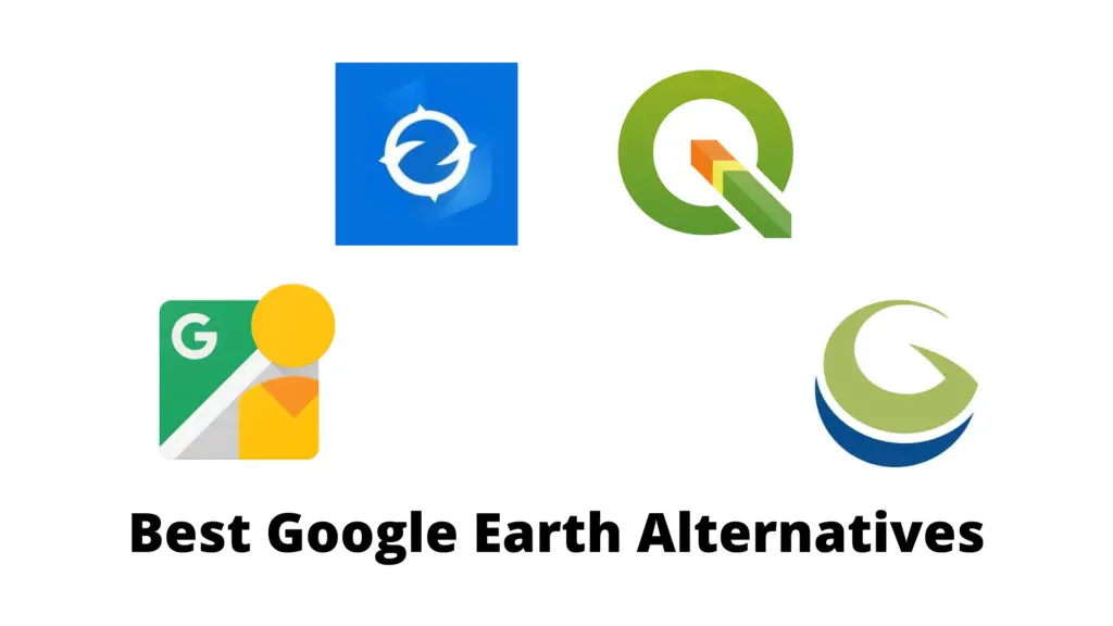 13 Google Earth Alternatives For Better View Of The Earth