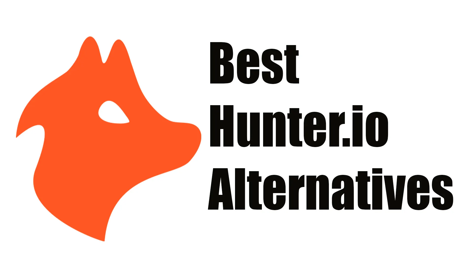 11 Best Hunter.io Alternatives To Ditch Hunter.io [2025]