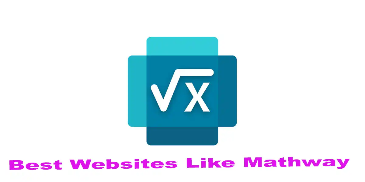 17 Best Websites Like Mathway For Easy Mathematics [2025]