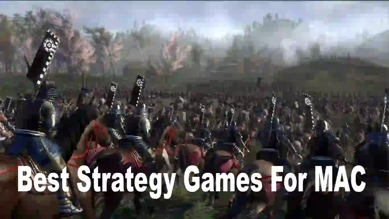 11 Best Strategy Games For MAC - The Ultimate 2025 List