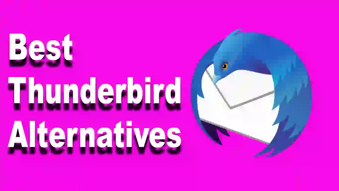11 Best Thunderbird Alternatives For Email Management [2025]