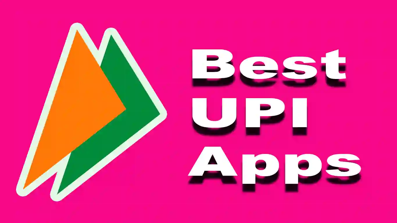 15 Best UPI Apps For an Instant Real-Time Payment [2022]