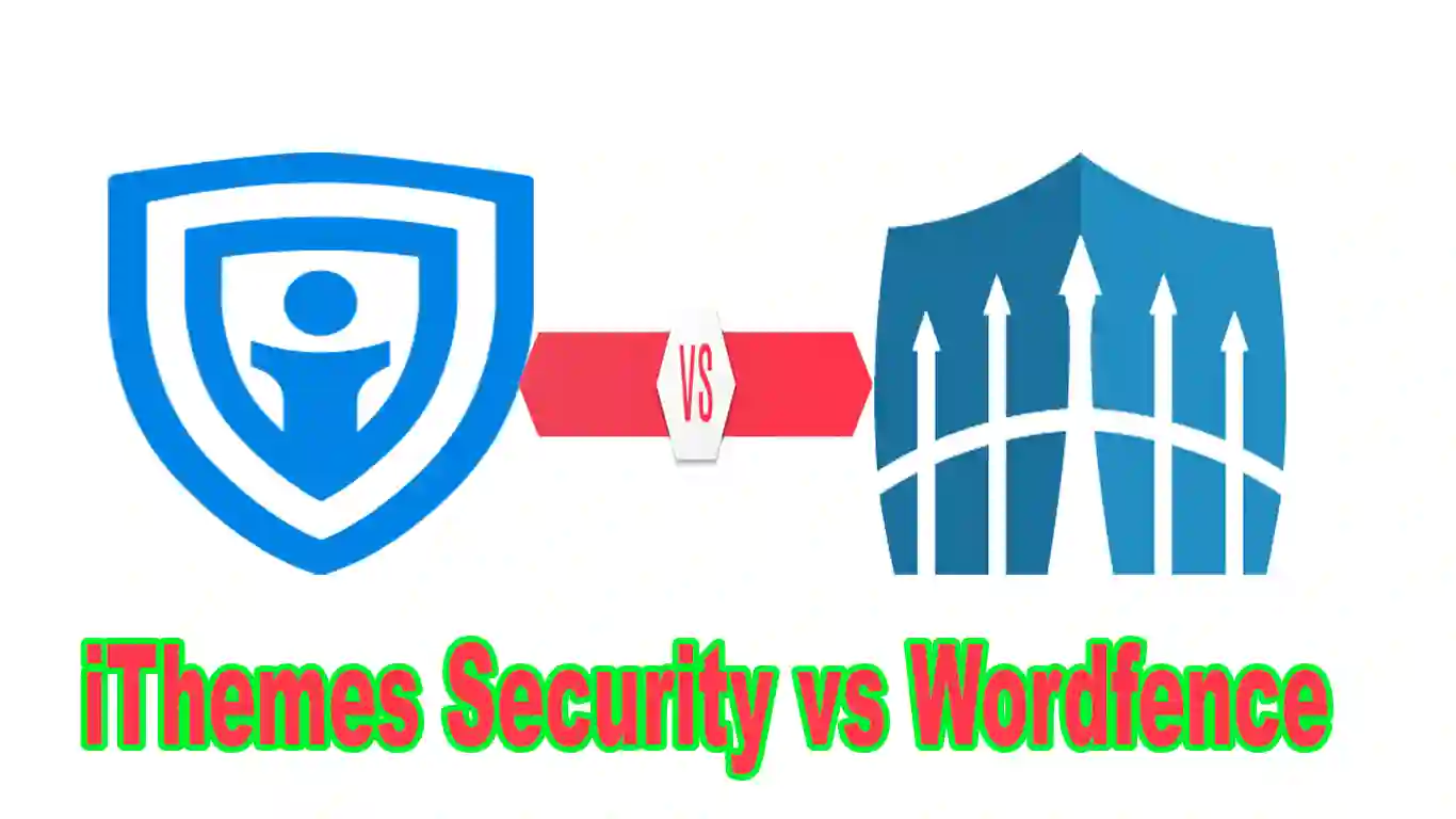 iThemes Security vs Wordfence - The Ultimate Showdown 2025