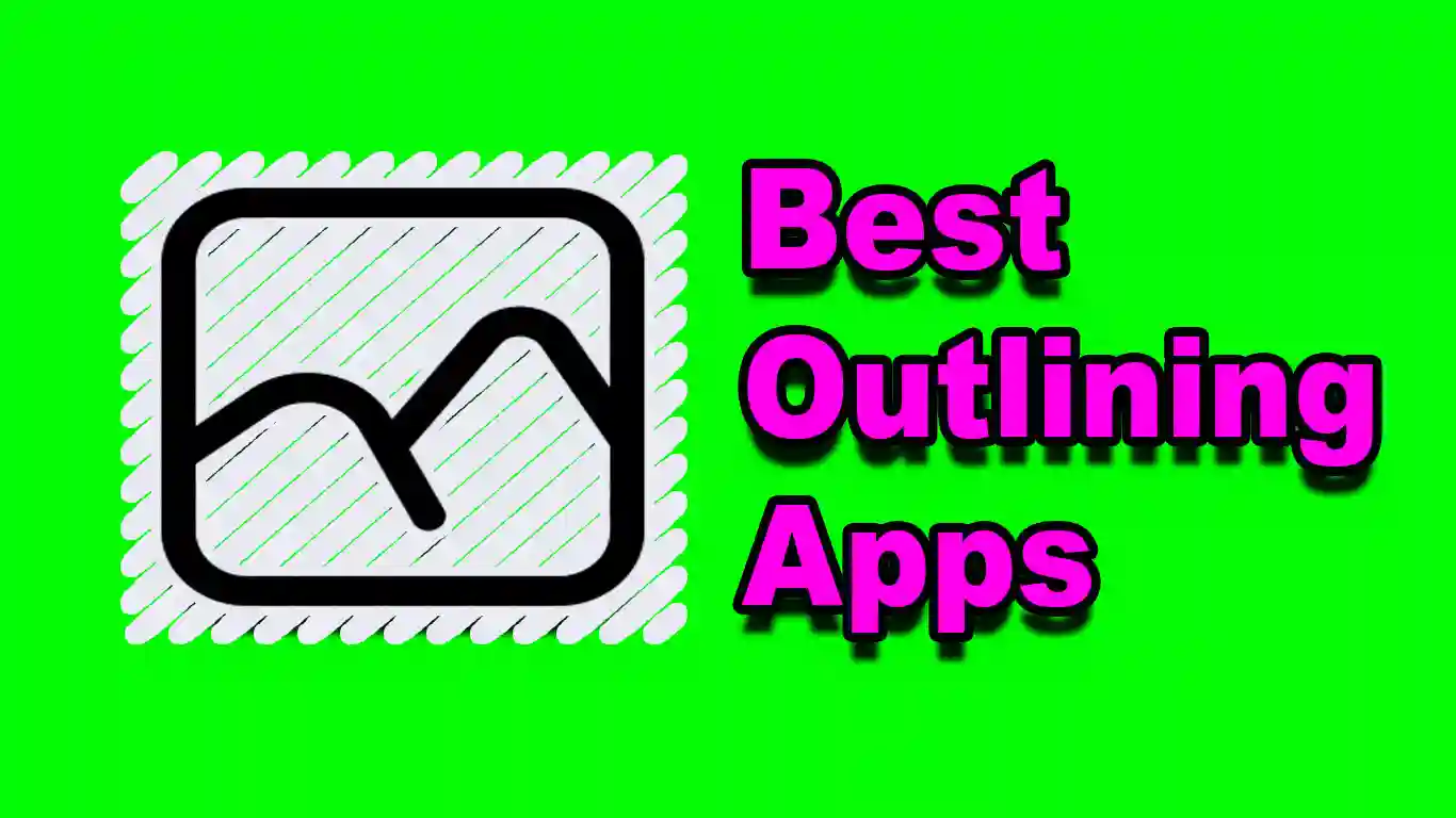 11 Best Outlining Apps To Organize Your Thoughts [2025]