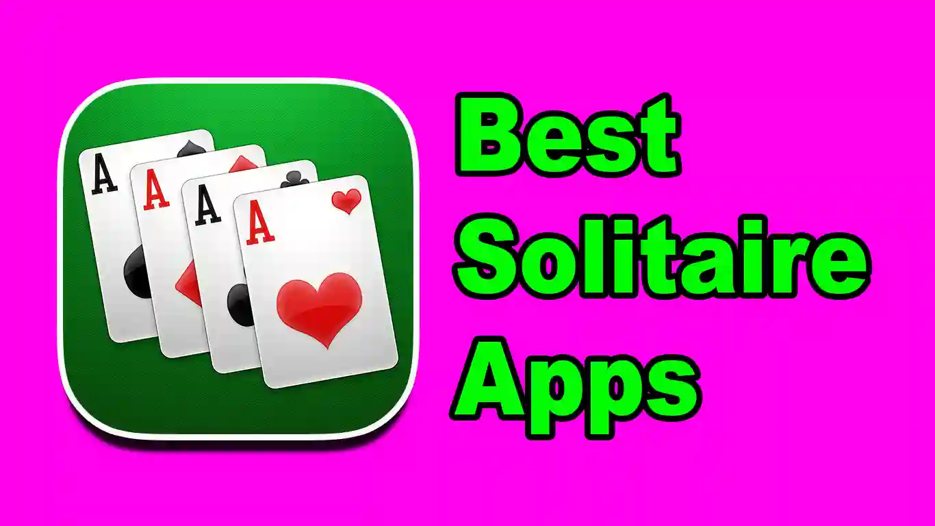 9 Best Solitaire Apps For Solitaire Card Game Fans [2022]