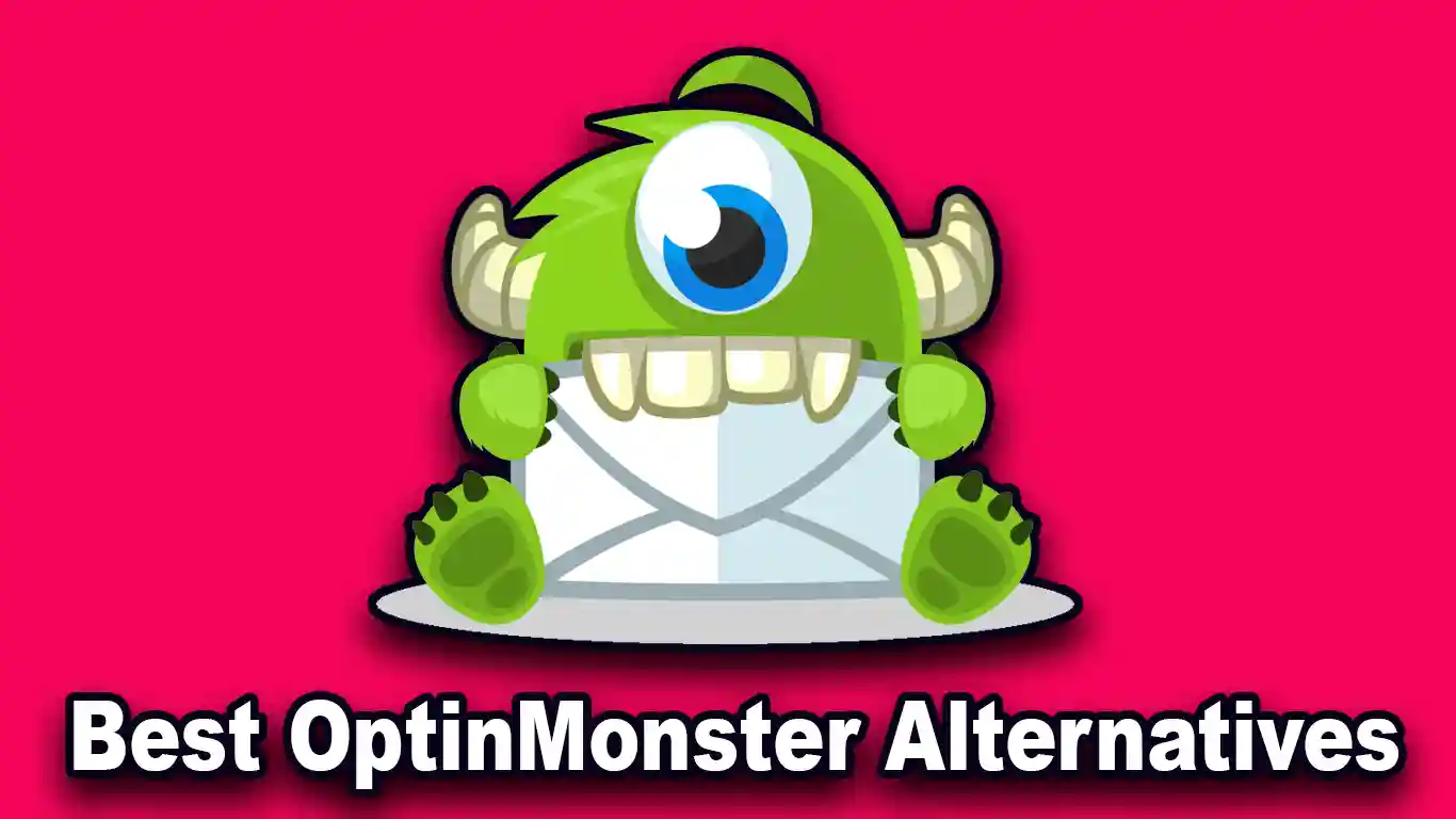 9 Best OptinMonster Alternatives For A Successful Business
