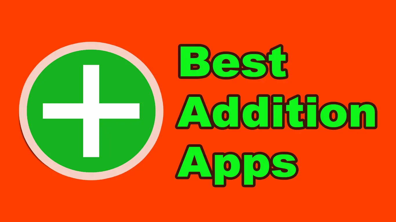 11 Best Addition Apps To Make Learning Math a Game [2025]