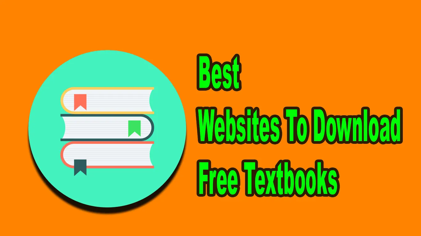 7 Best Websites To Download Free Textbooks And Resources