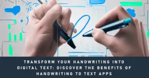 11 Best Handwriting To Text Apps For Your Productivity 2025