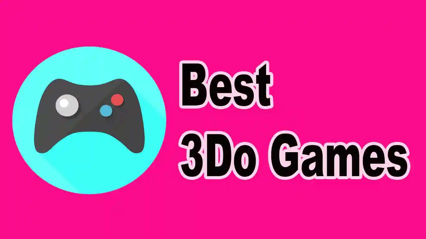 25 Best 3Do Games Of All Time - The Definitive Guide