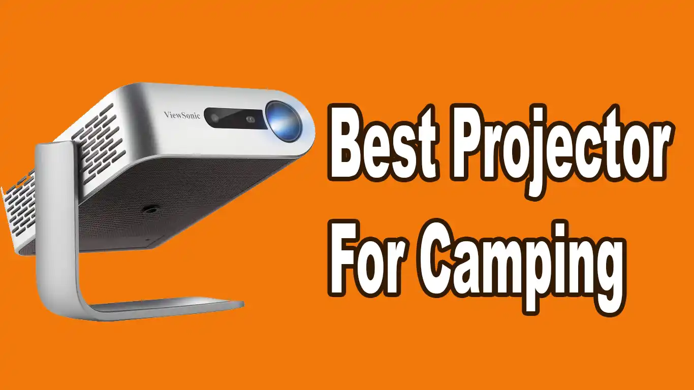 7 Best Projector For Camping in 2022 - Reviewed and Rated