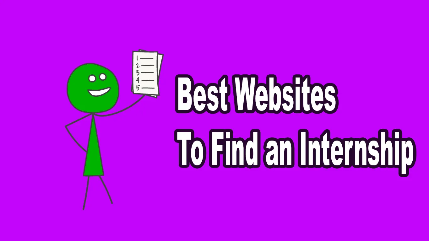 7 Best Websites to Find an Internship To Start Your Carrier