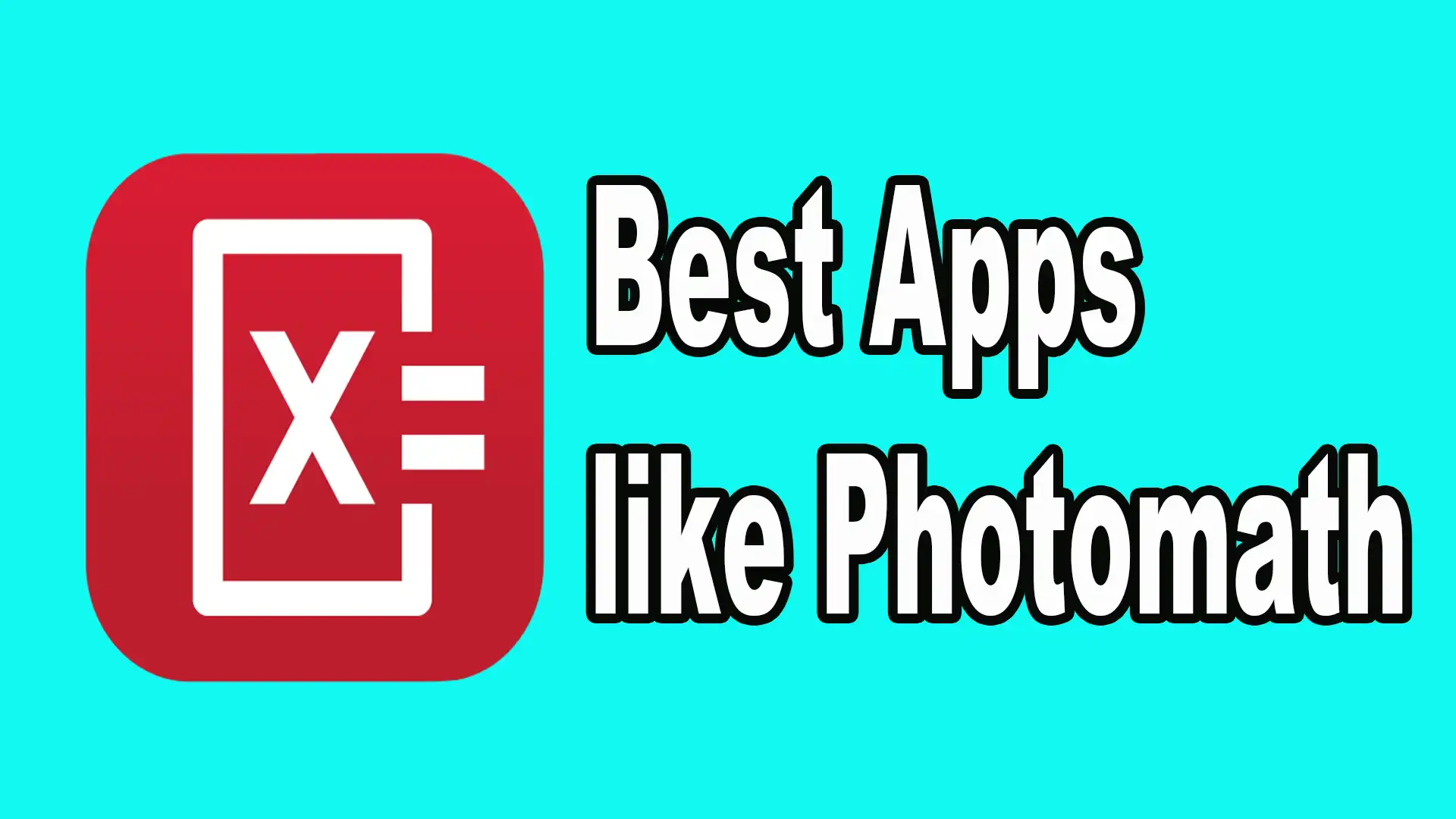 11 Top Apps like Photomath - From Algebra To Calculus [2025]