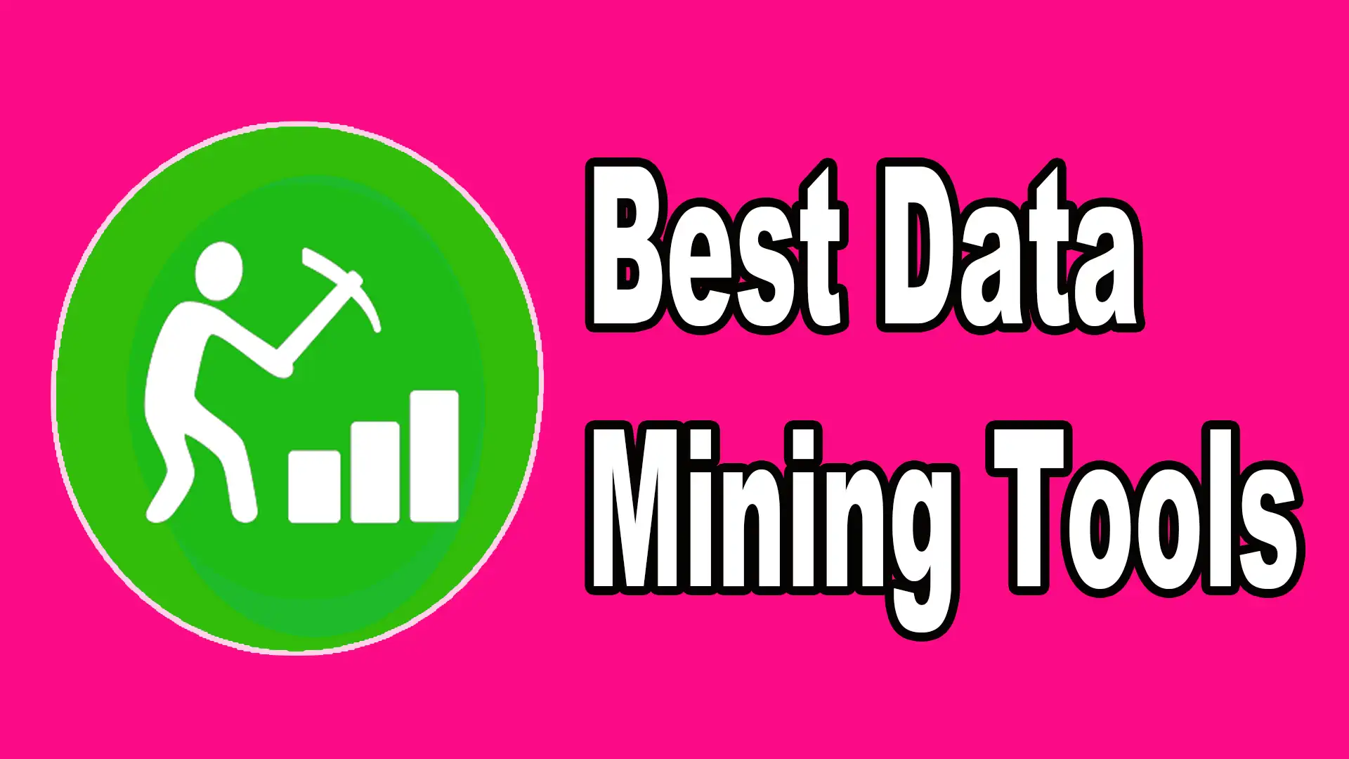 9 Best Data Mining Tools To Discover The Hidden Gems [2025]