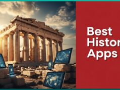 11 Best History Apps To Carry a Knowledge Box in Your Mobile