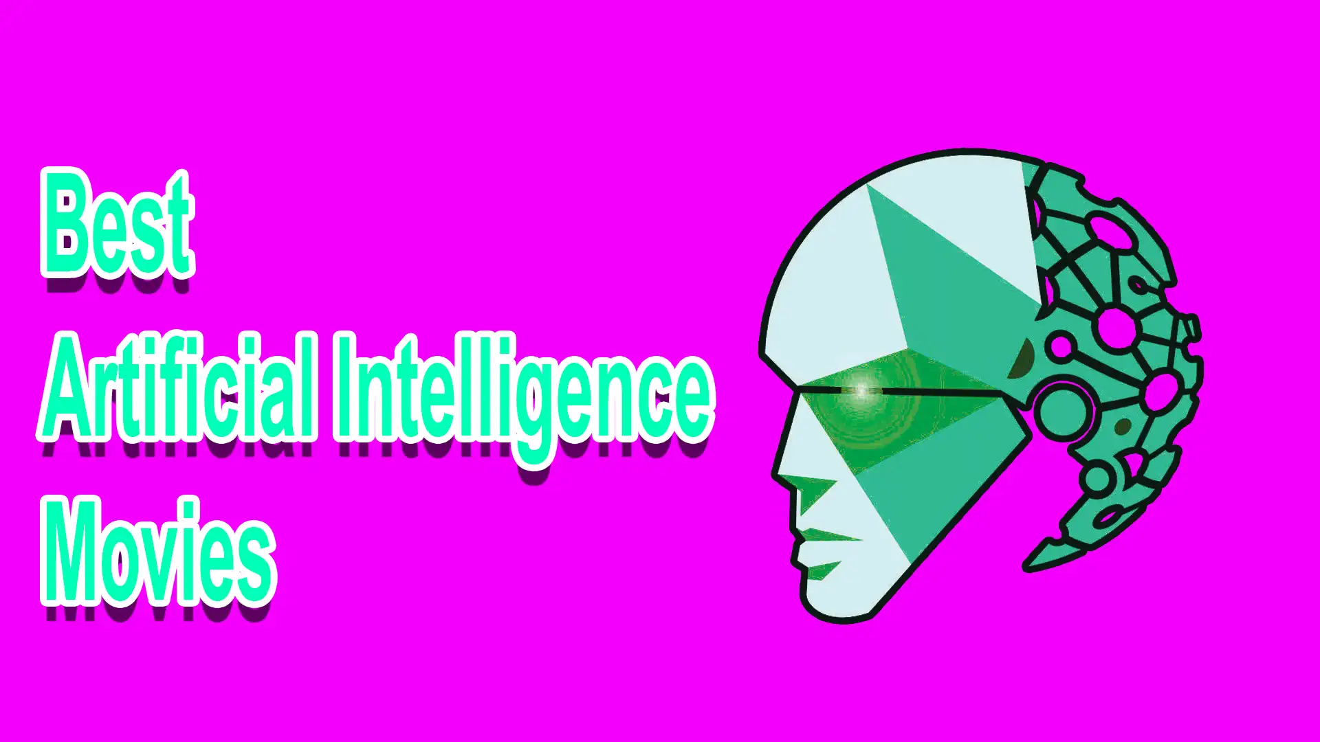 33 Best Artificial Intelligence Movies You Can't-Miss [2023]