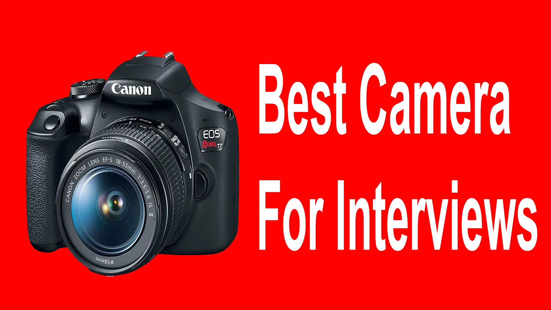 11 Best Camera For Interviews - Don't Miss a Moment [2025]
