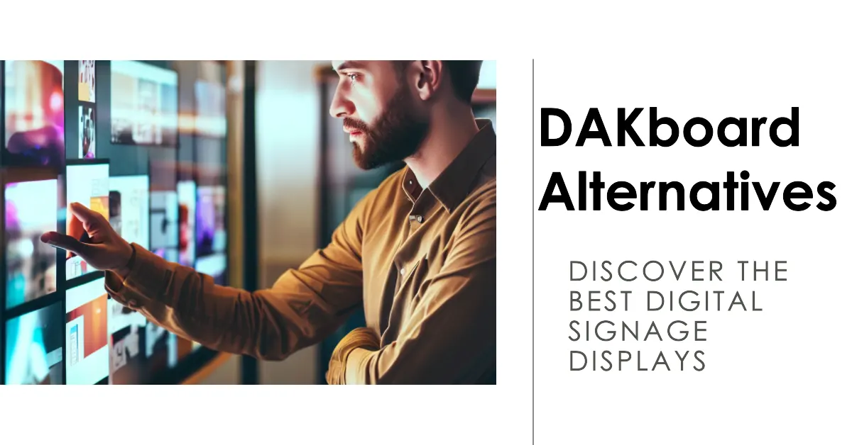 5 Best DAKboard Alternatives For Digital Displays [2025]