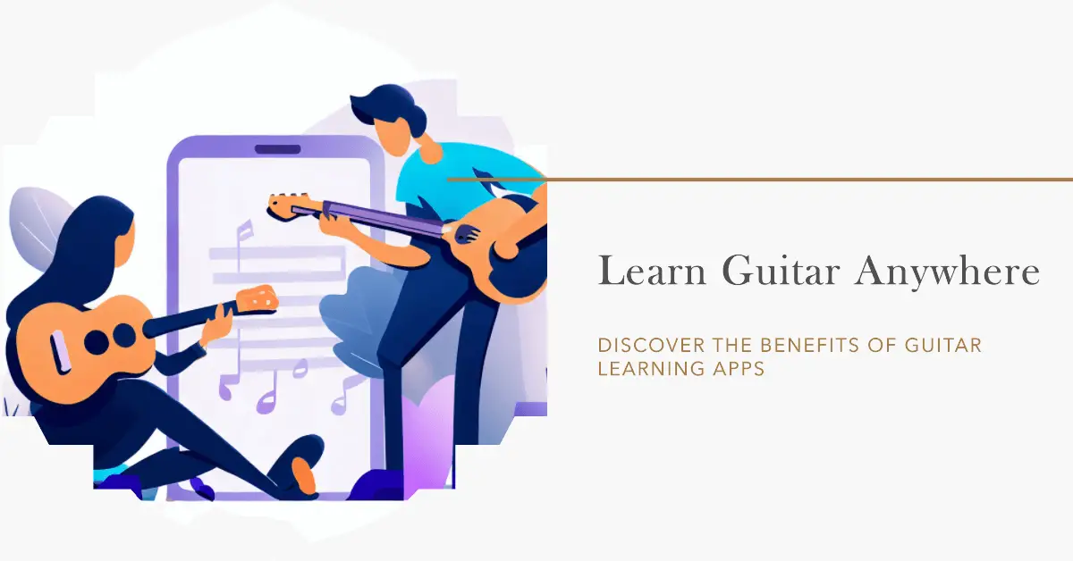 11 Best Guitar Learning Apps To Master the Strings [2025]