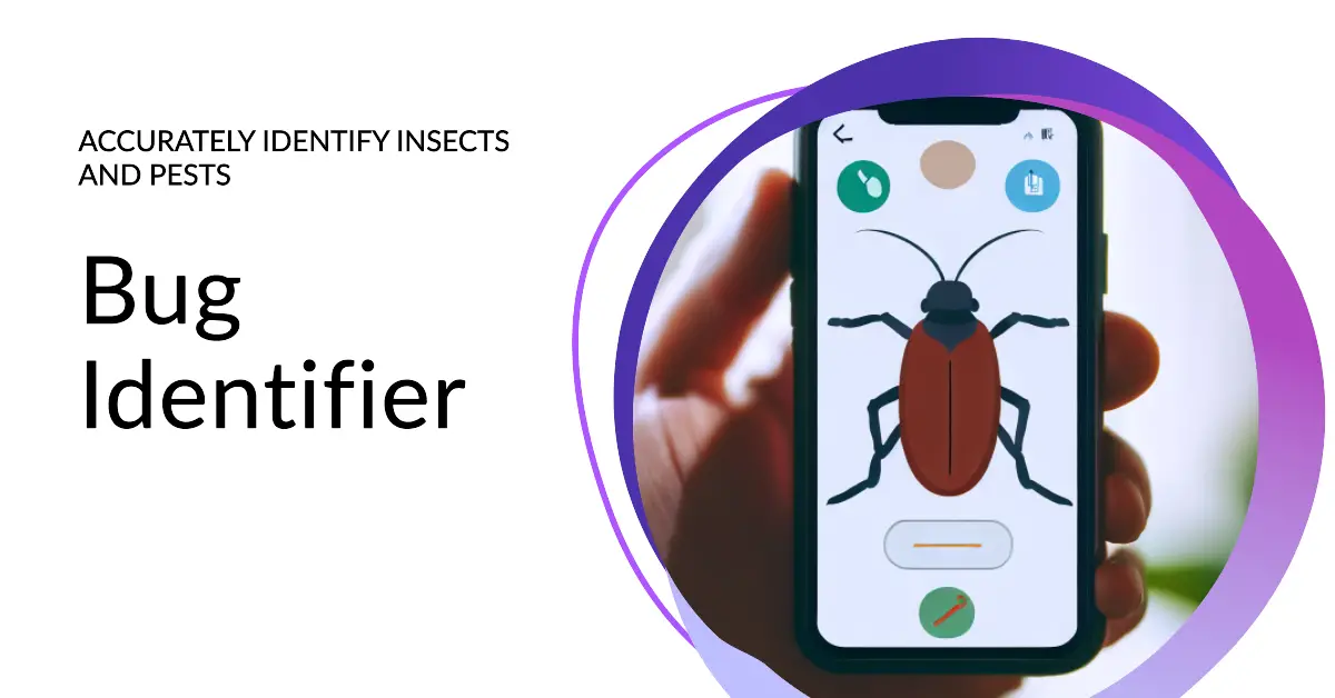 9 Best App To Identify Bugs To Become a Bug Expert [2024]