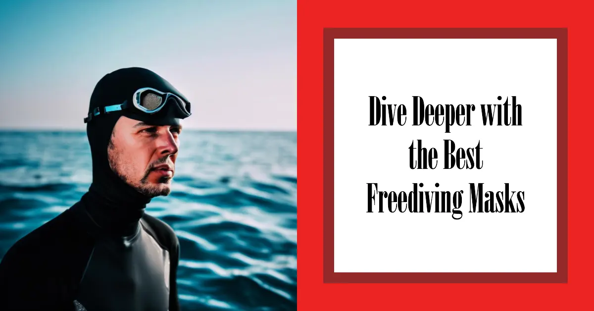 9 Best Freediving Masks To Unleash Your Inner Mermaid [2025]