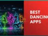 7 Best Dancing Apps To Unlock Your Inner Dancer [2025]