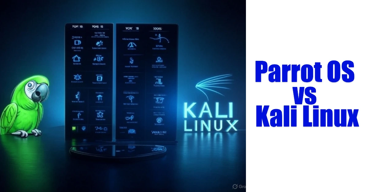 Parrot OS vs Kali Linux - A Head-To-Head Comparison [2025]