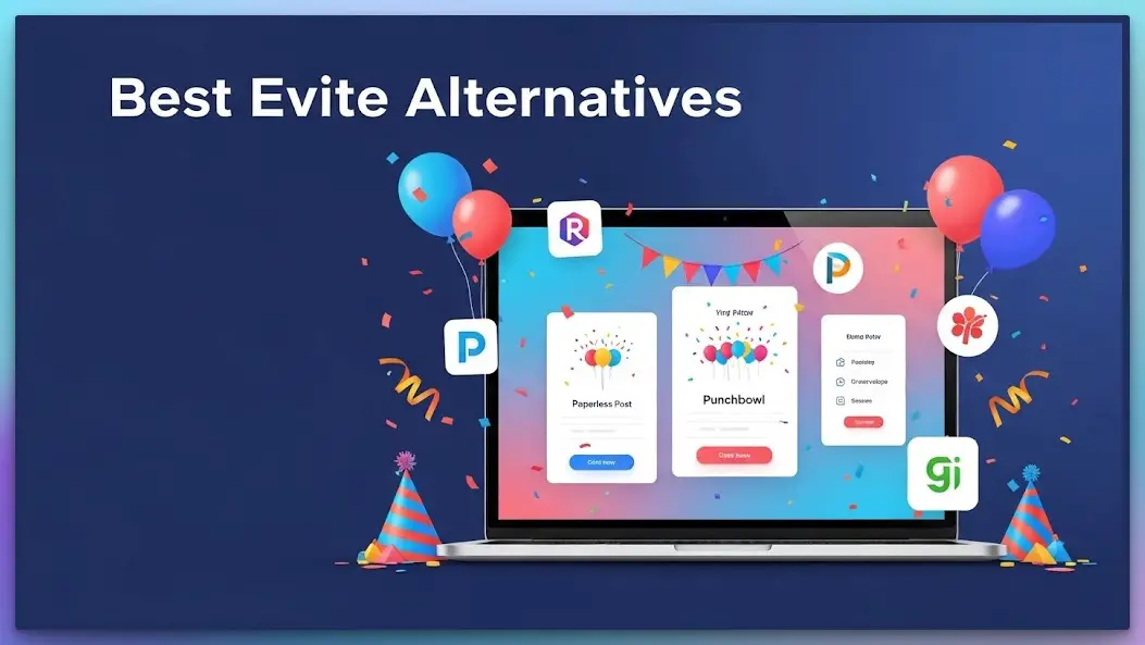 11 Evite Alternatives To Create Memorable Invitations [2026]